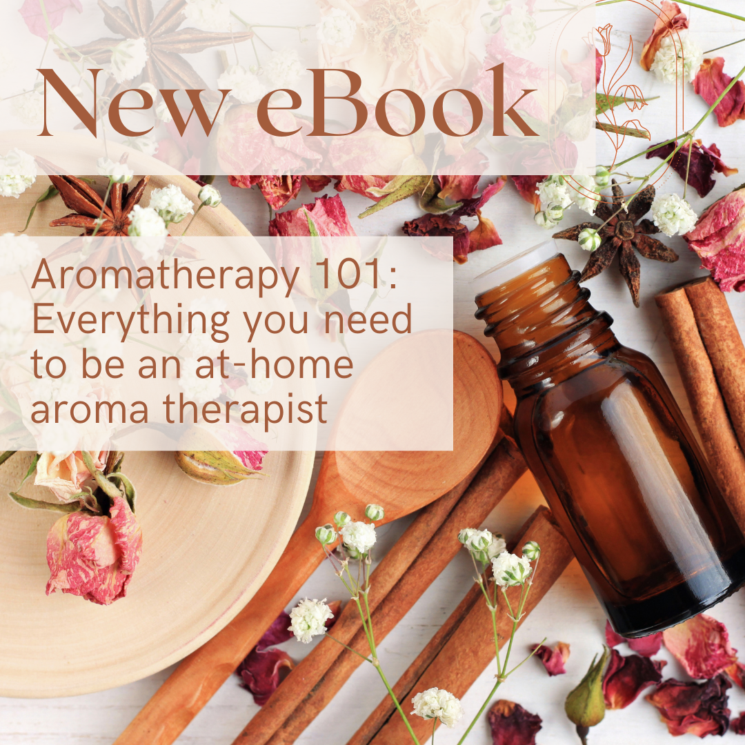 New eBook: "Aromatherapy 101" – The Gift of Scent